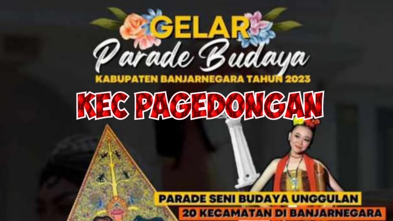 Gelar Parade Budaya Banjarnegara 2023 || Kec Pagedongan - YouTube