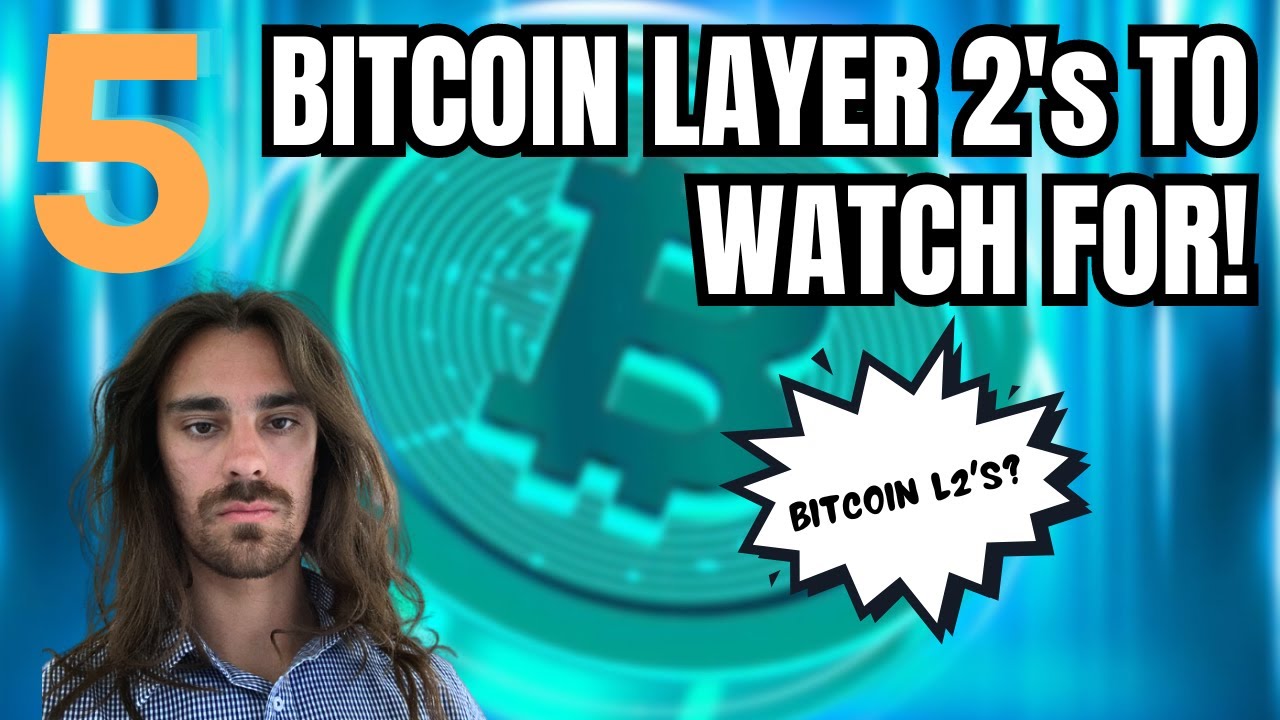 5 BITCOIN LAYER 2's YOU NEED TO HAVE ON YOUR RADAR! 💎 - YouTube