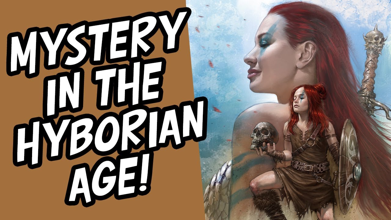 MYSTERY IN THE HYBORIAN AGE! - YouTube