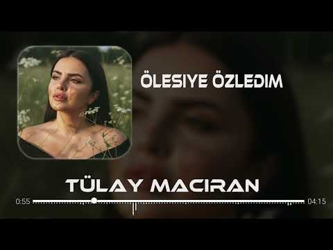 Tülay Maciran - Ölesiye Özledim | Türkü Trap Remix