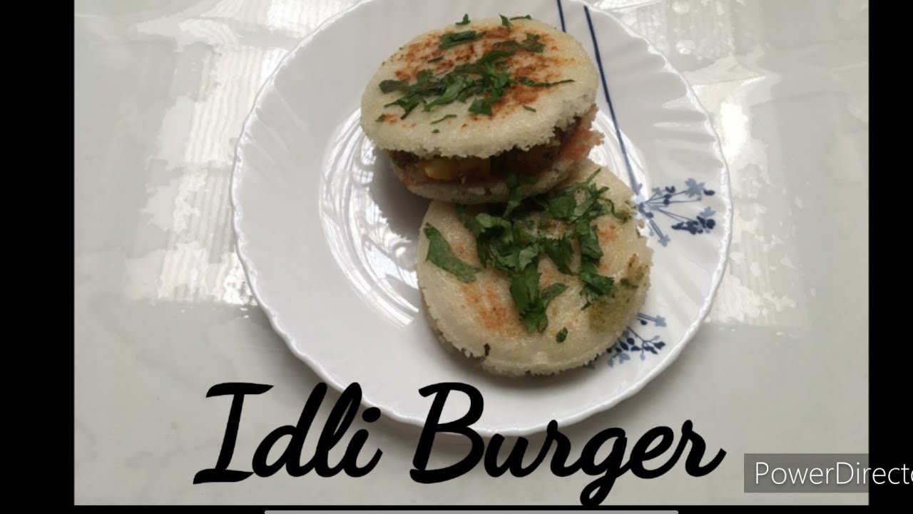 बची हुई इडली से नये तरीके का आसान नाश्ता | Idli Burger | My Home ...