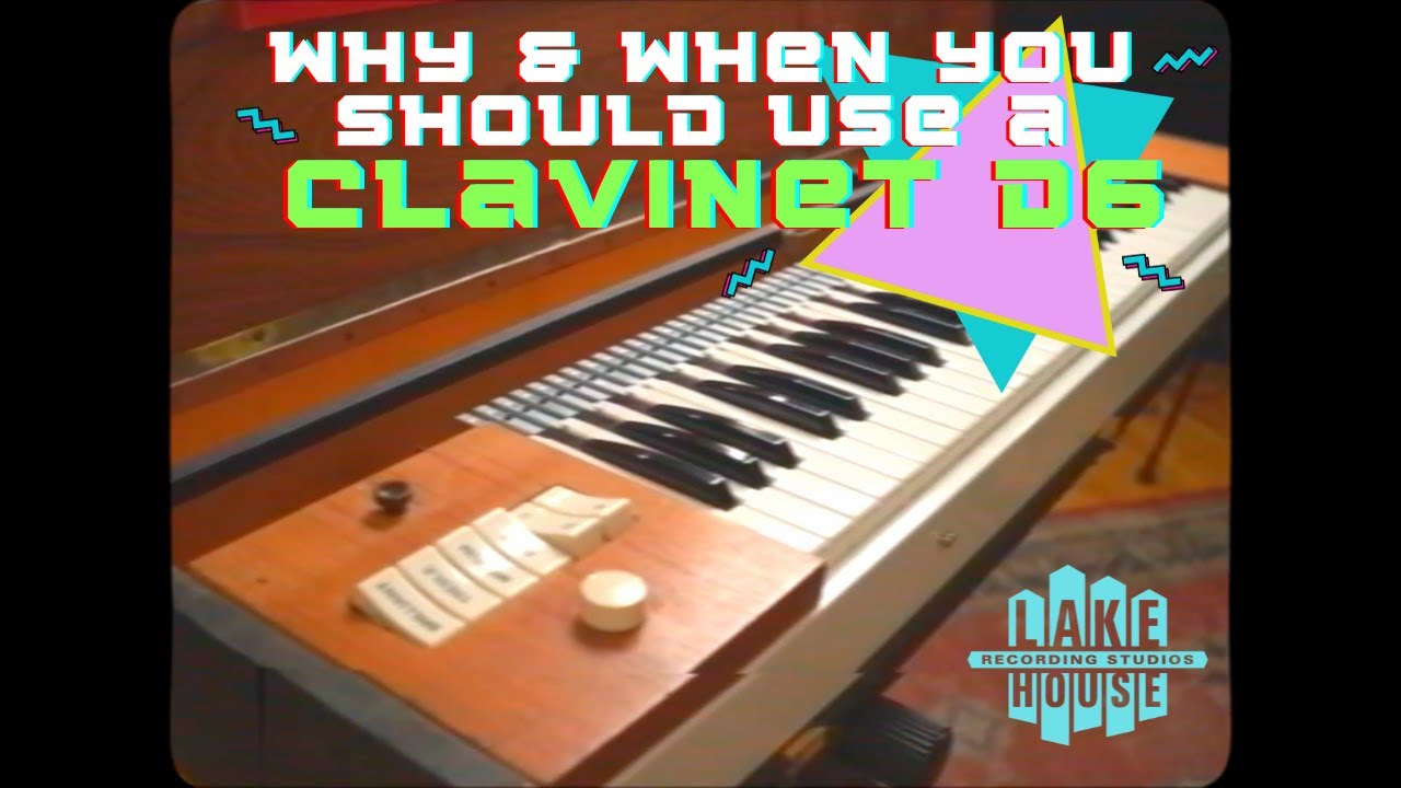 Lakehouse Gear Series: The Clavinet D6 - YouTube