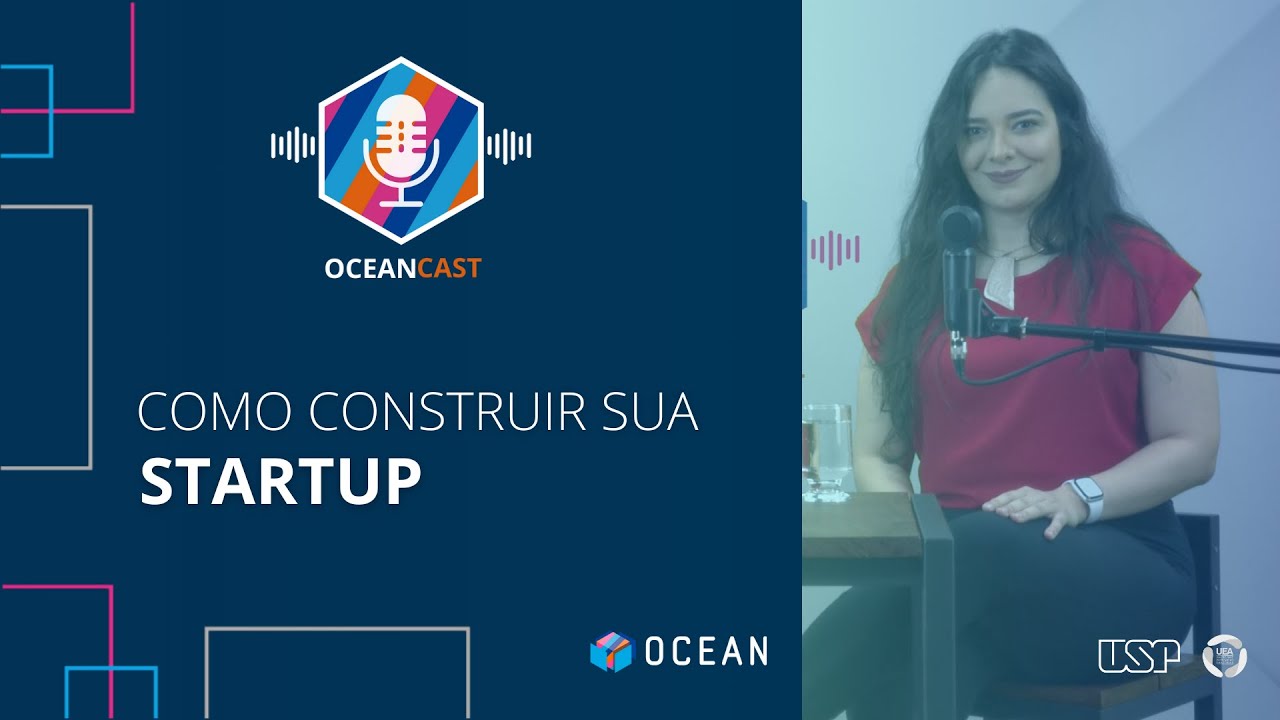 Ocean Cast #8 - Como construir sua startup? - YouTube