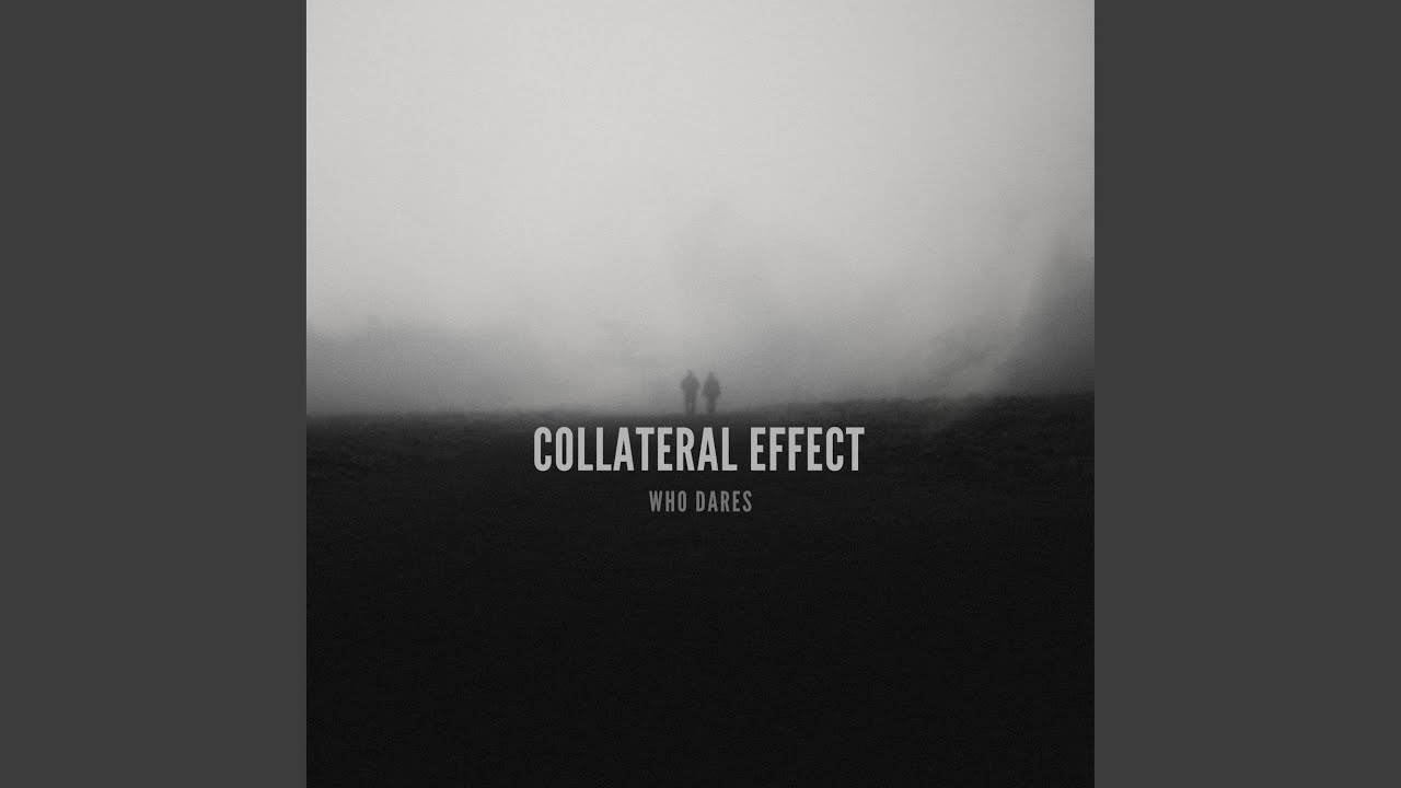 Collateral Effect - YouTube