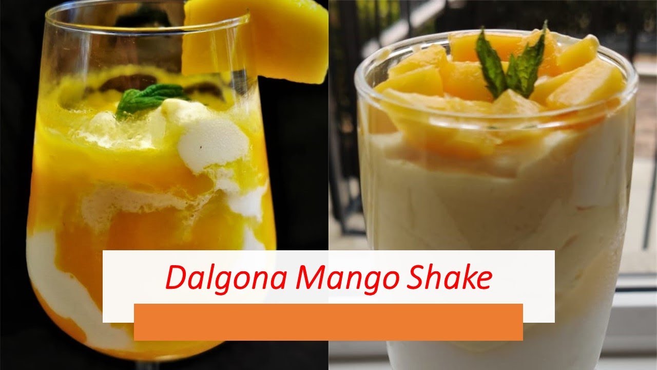 Dalgona Mango shake |2 ways| Summer Drink| Milkshake | Mango Recipes ...