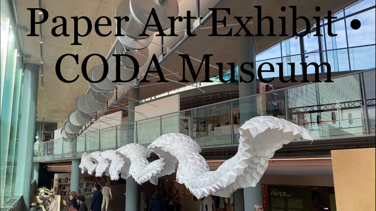 Day trips in the Netherlands, museum visit: CODA museum, paper art exhibit. - YouTube