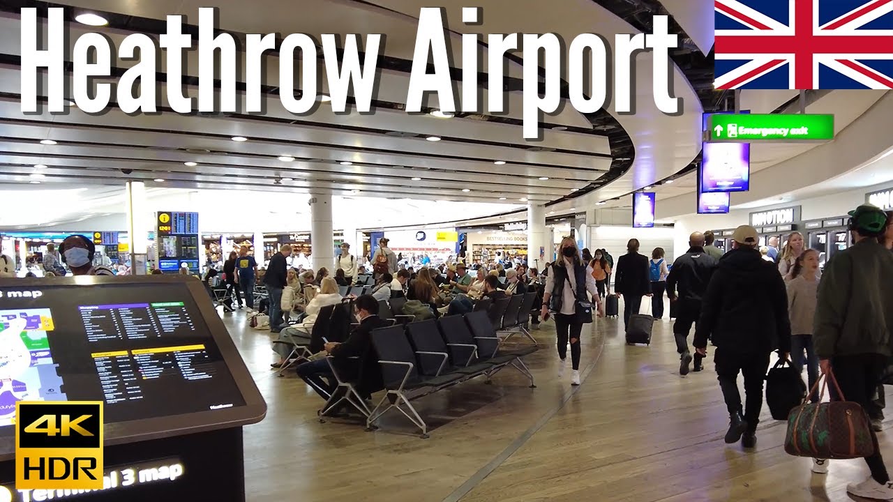 London, England 🇬🇧 - Heathrow Airport- 4K Walking Tour in 2022 - YouTube