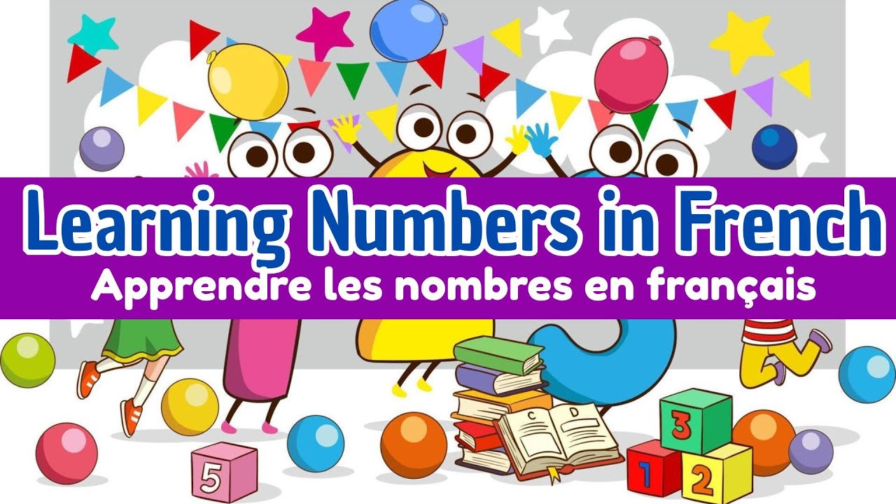 Learning Numbers in French | Counting from 1 to 20! | Les Nombres en ...