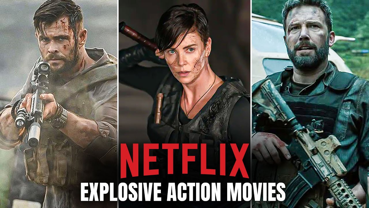 10 Adrenaline-Pumping Action Movies to Watch on Netflix in 2024 - YouTube
