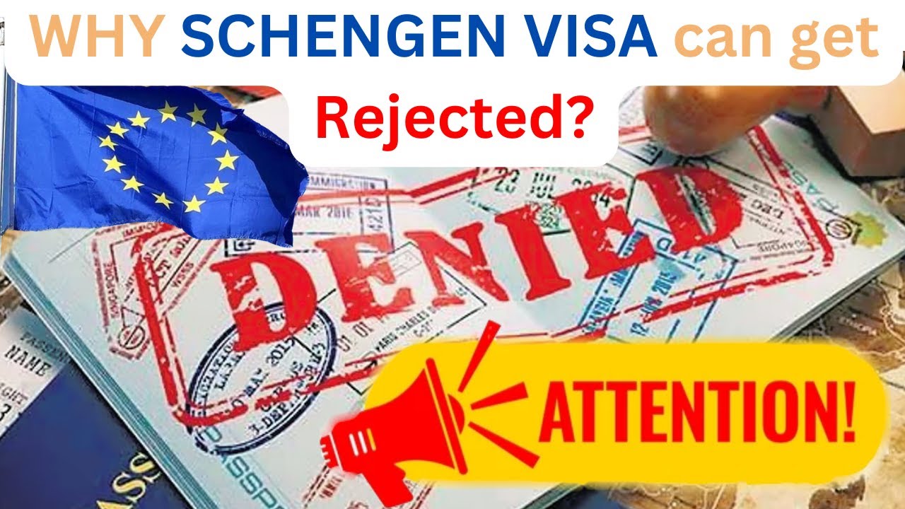 Schengen Visa Rejected Be Careful With These Documents Youtube
