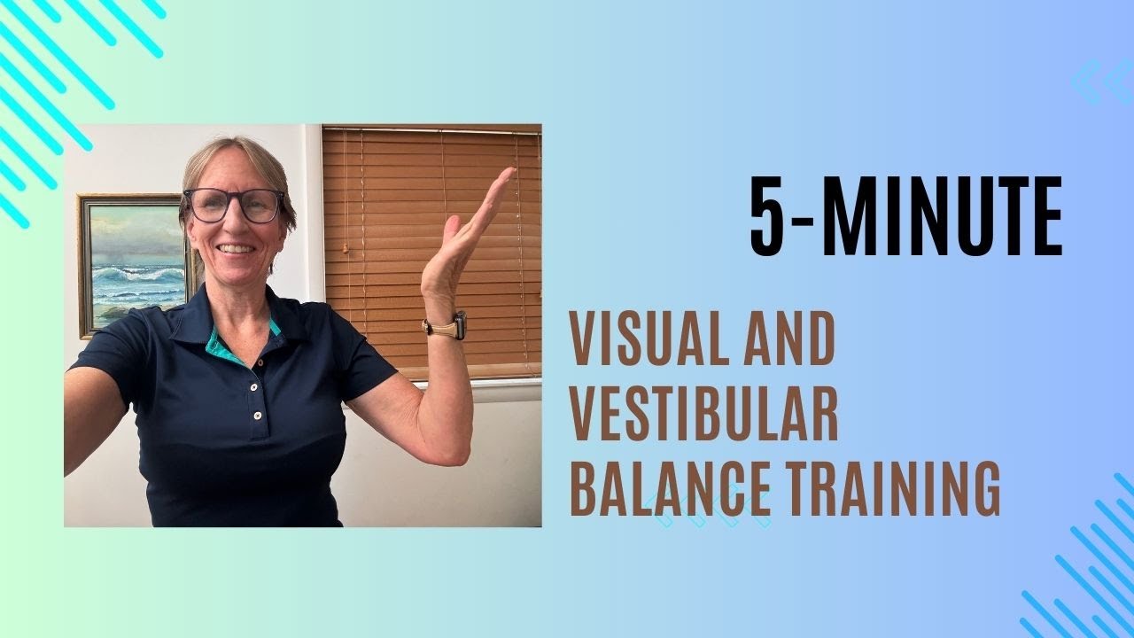 5-Minute Visual/Vestibular Balance Training Exercise - YouTube