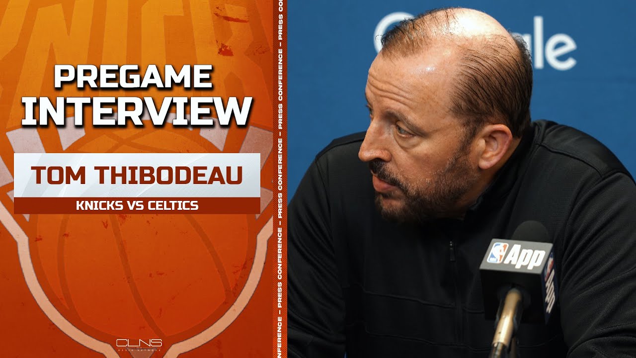 Tom Thibodeau Before Celtics Knicks Game 3 - YouTube