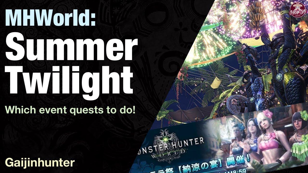 Monster Hunter World: Summer Twilight Events - YouTube