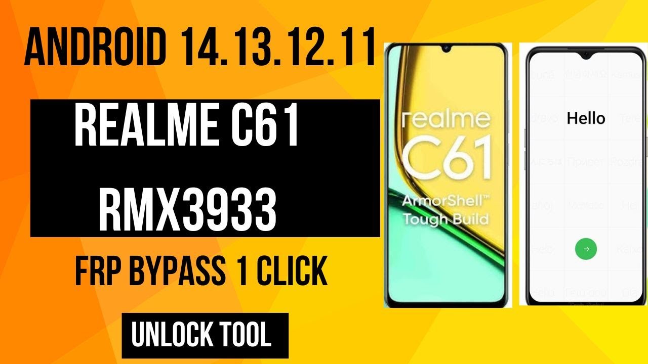 REALME C61 (RMX3933) ANDROID VERSION 14 FRP BYPASS BY UNLOCK TOOL ...