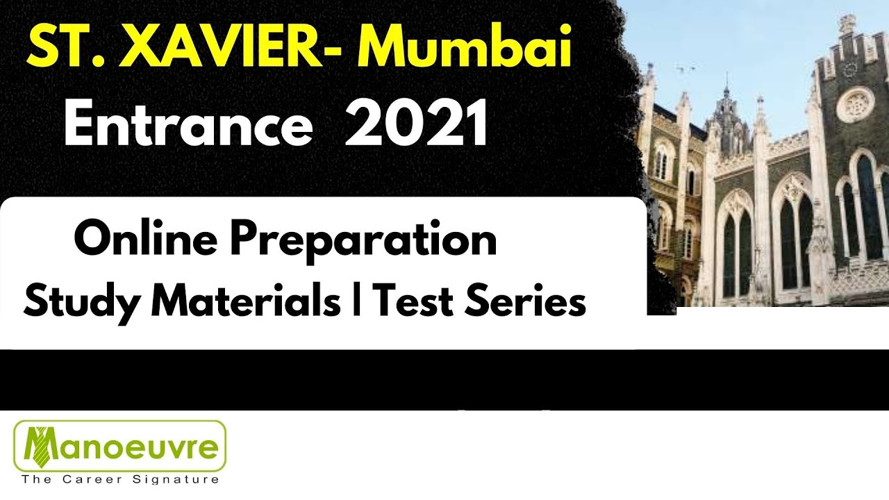 St. Xavier Entrance Mumbai 2021 : - BMS/BMM - Online Preparation | Study Materials etc.. - YouTube