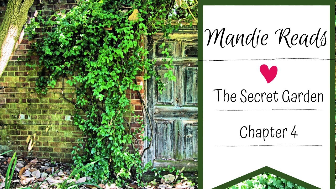The Secret Garden Chapter Four - YouTube