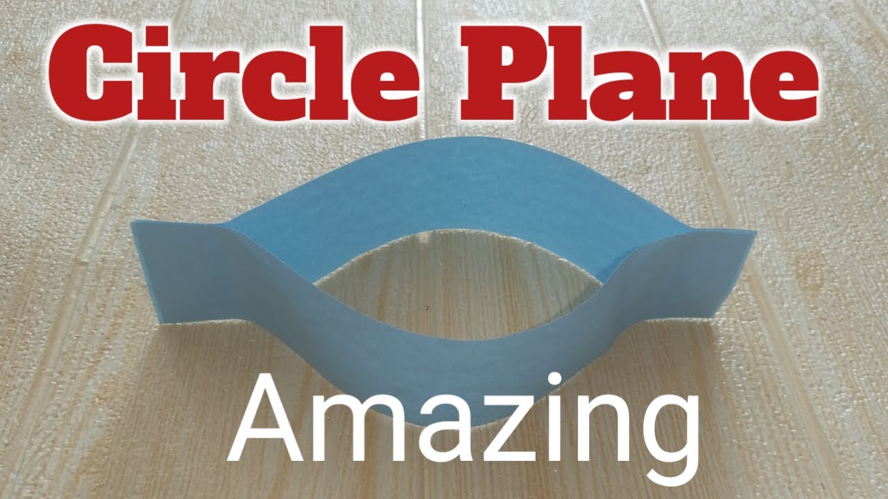 How to Make a Flying Paper Circle Airplane - Amazing Paper Airplanes ...