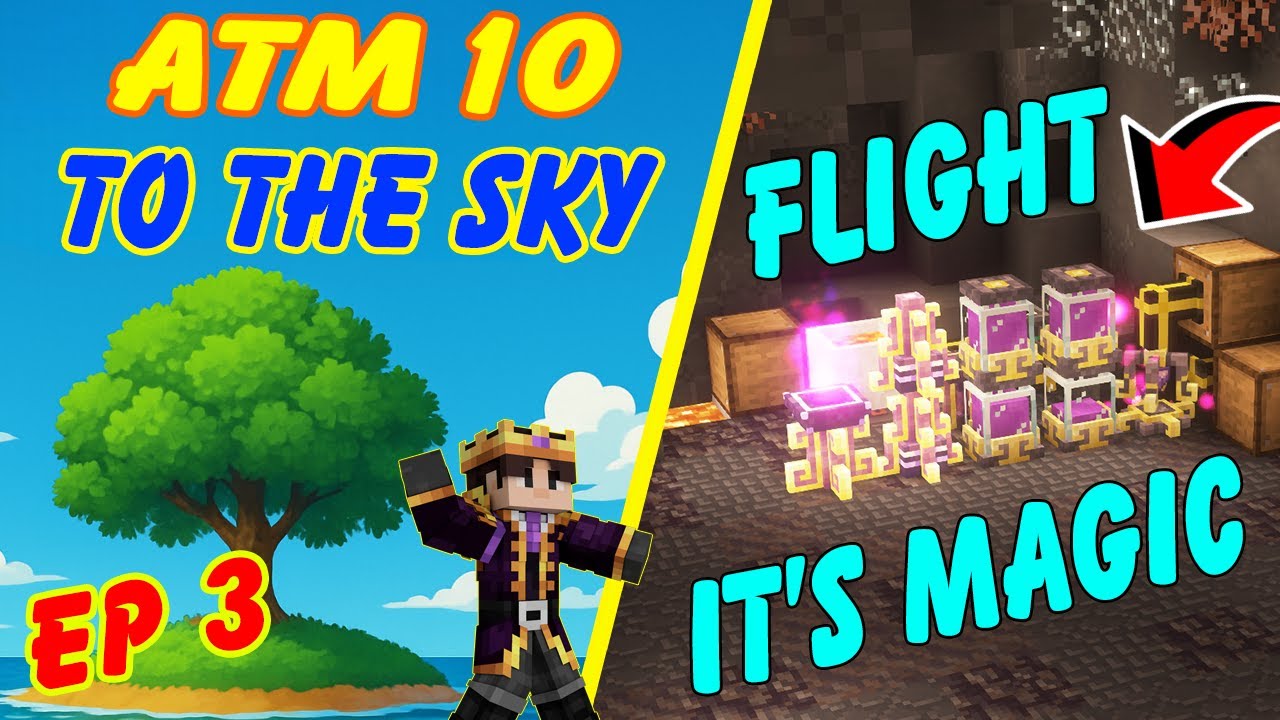 ATM 10 To The Sky EP 3 | Early Flight with Ars Mod! | Modded Minecraft ...