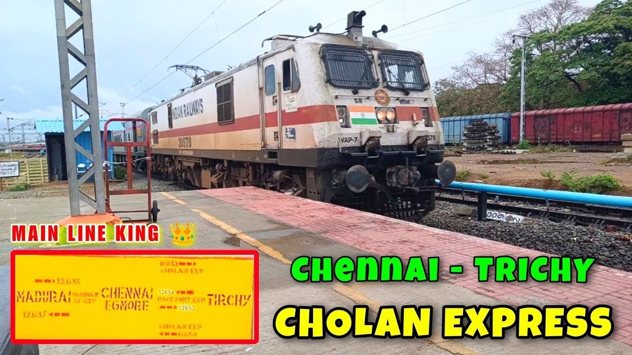 22675 Cholan Express Chennai egmore to Kumbakonam journey details ...