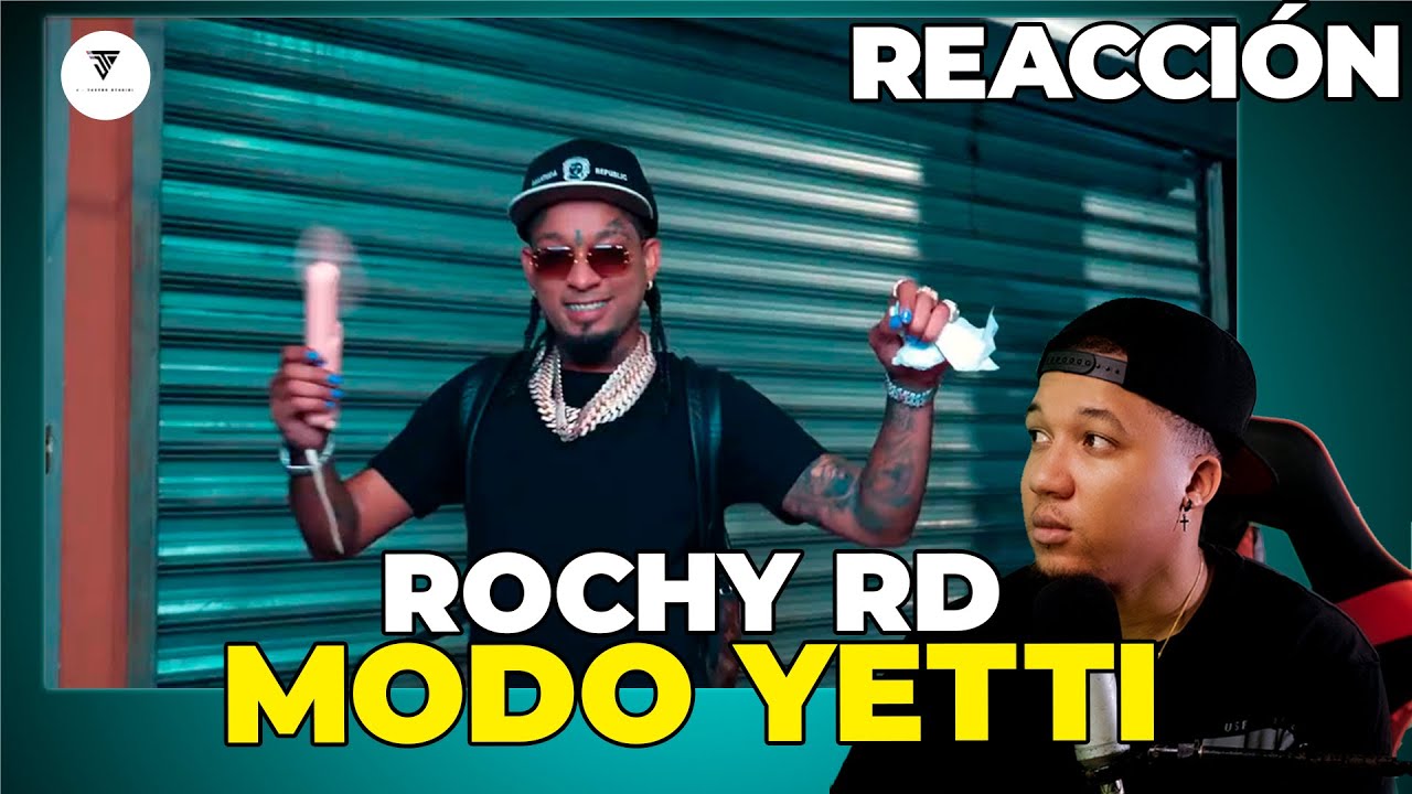 REACCIÓN a Rochy RD - Modo Yetti (Video Oficial) - YouTube