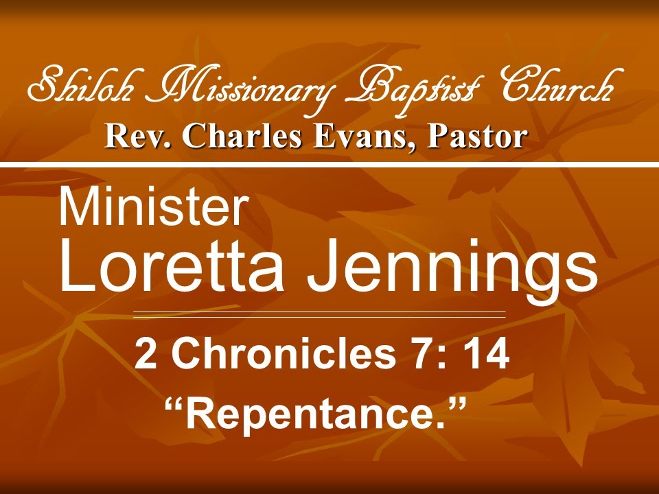 Loretta Jennings - Repentance - 2 Chronicles 7: 14 - YouTube