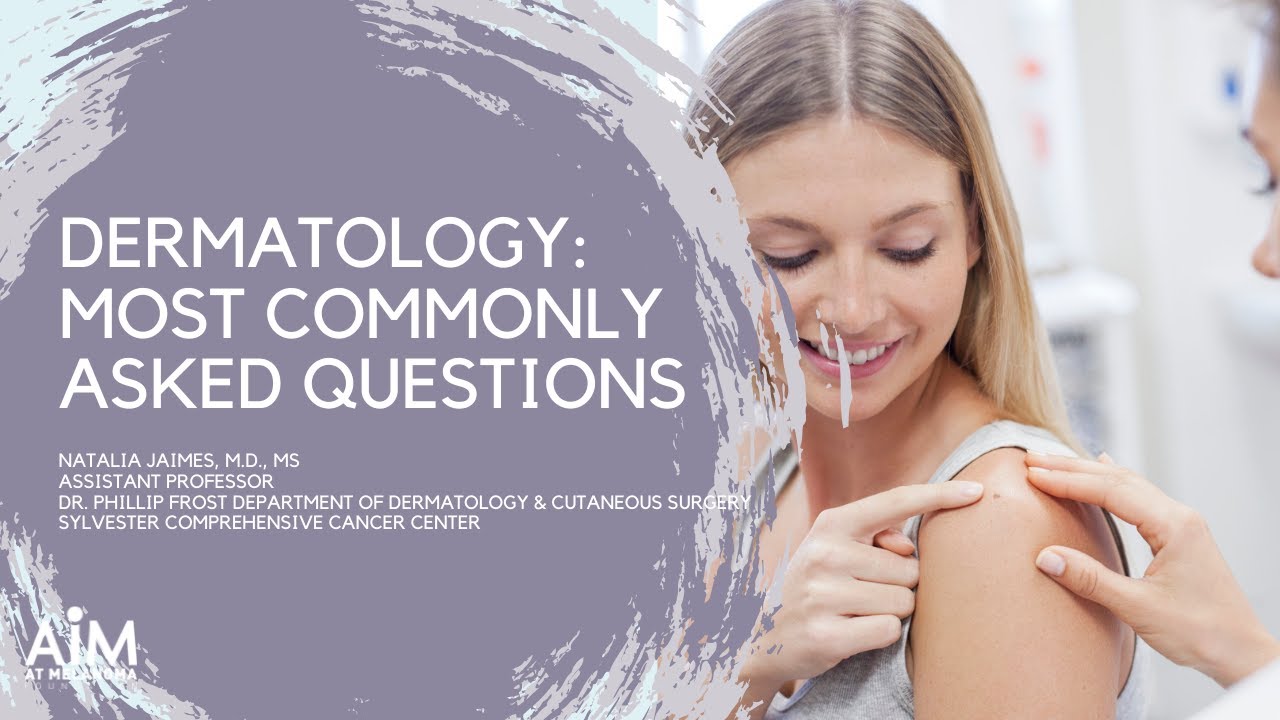 Dermatology – Most Commonly Asked Questions - YouTube