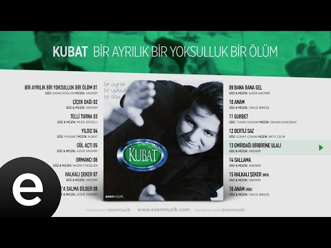 Emirdağı Birbirine Ulalı (Kubat) Official Audio #emirdağıbirbirineulalı #kubat - Esen Müzik