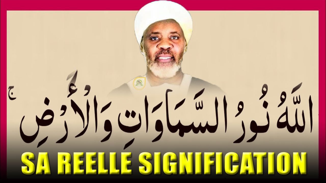 Allahou Nourou Samawati Wal Ardi : Sa réelle Signification | Mawlana ...