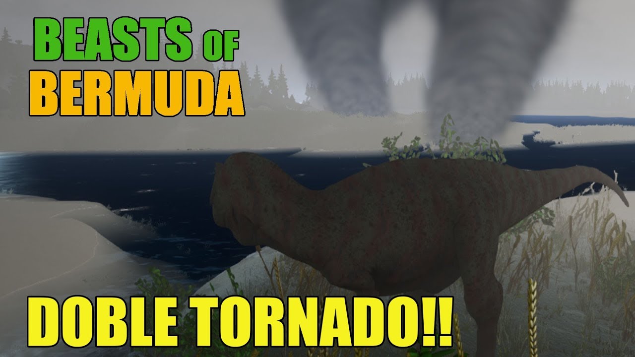 BEASTS OF BERMUDA - GRAN ACTUALIZACIÓN, NUEVO MAPA Y... TORNADOS ...