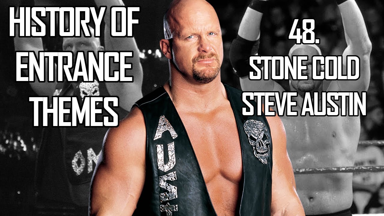History of Entrance Themes #48. - Stone Cold Steve Austin (WWE) - YouTube