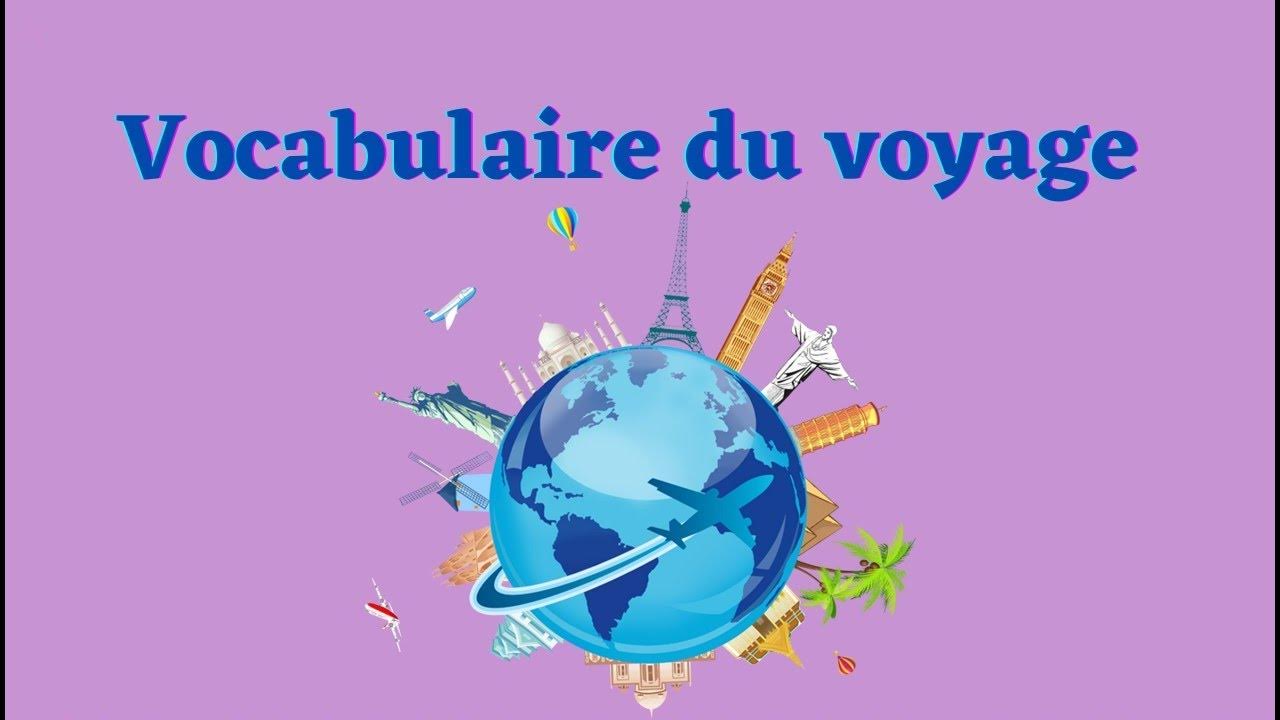 Vocabulaire du voyage en français - YouTube