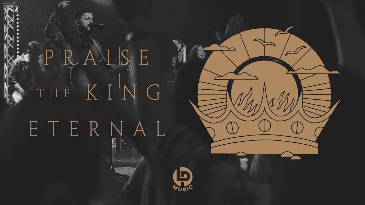 Praise the King Eternal (Live) | LifePoint Music - YouTube