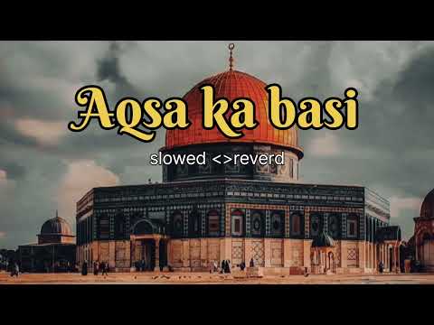Emotional naat sharif aqsa ka basi Il 2024 #islam #naat #2024 #aqsa #trending #naatsharif