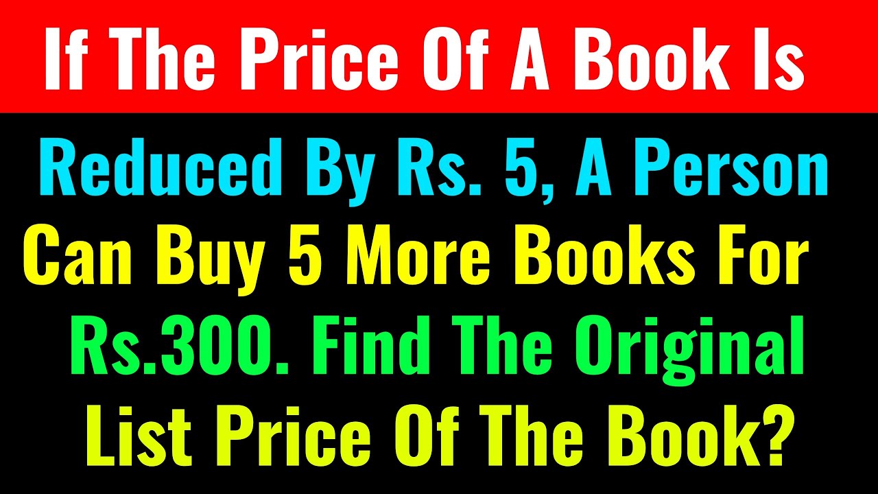 If The Price Of A Book Is Reduced By Rs. 5, A Person Can Buy 5 More ...