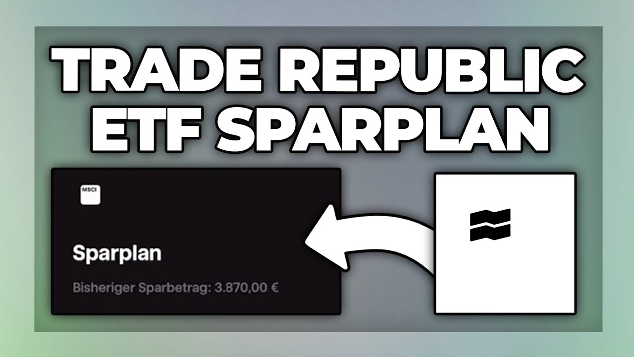 Trade Republic ETF Sparplan anlegen und bearbeiten - Tutorial - YouTube