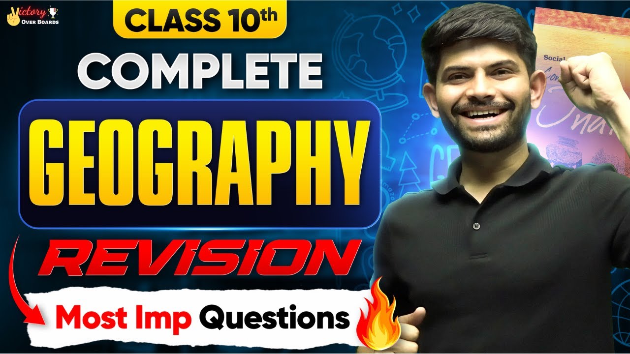 Live Marathon | Complete Geography Revision Class 10 SST | Session 2025 ...