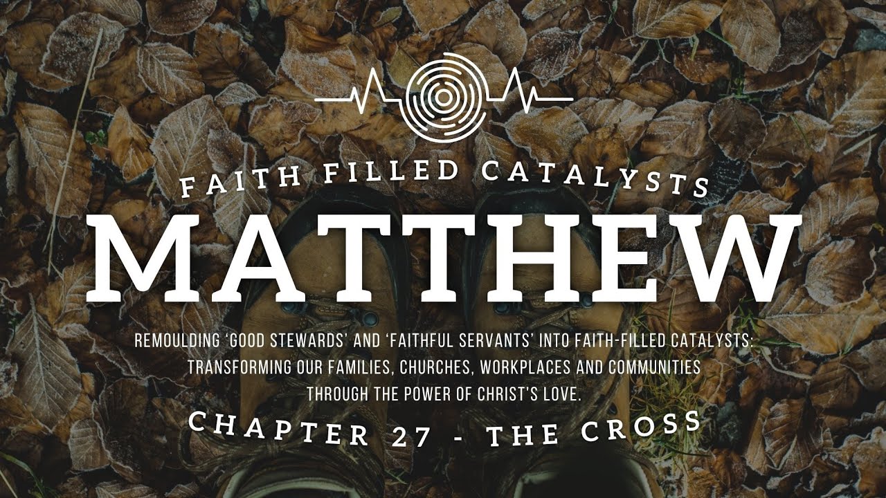 Matthew Chapter 27 - The Cross - YouTube