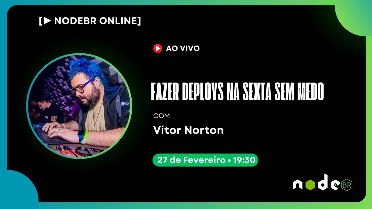 [ ️LIVE NODEBR] - Fazer deploys na sexta sem medo - YouTube
