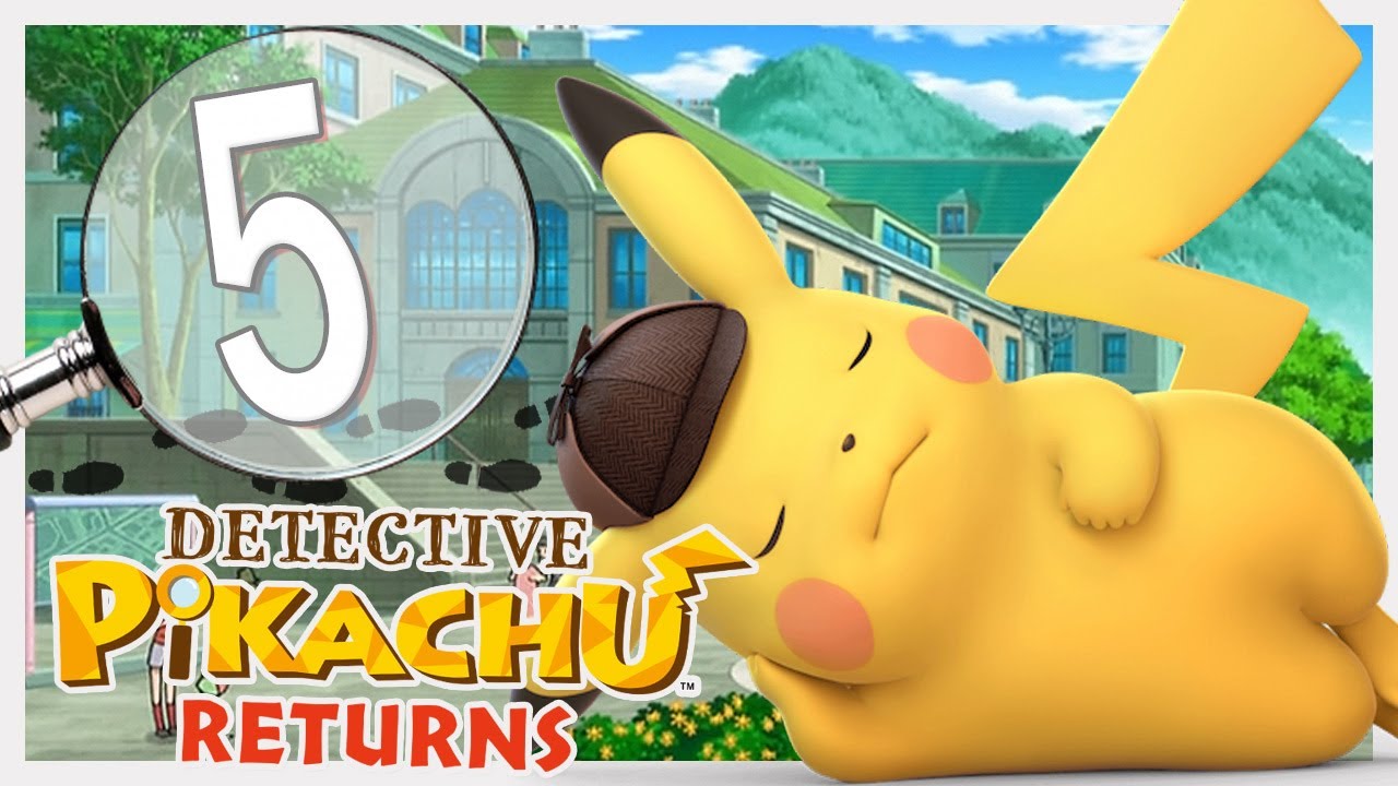 Detective Pikachu Returns Walkthrough Part 5 My Pokemon was Arrested ...
