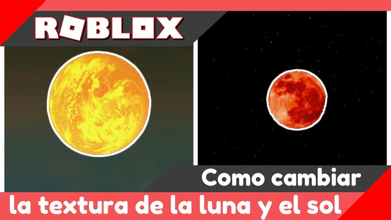 Roblox: Como Personalizar El Sol y La Luna - YouTube