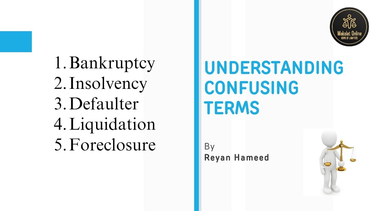 Bankruptcy vs. Insolvency vs. Liquidation vs. Defaulter vs. Foreclosure ...