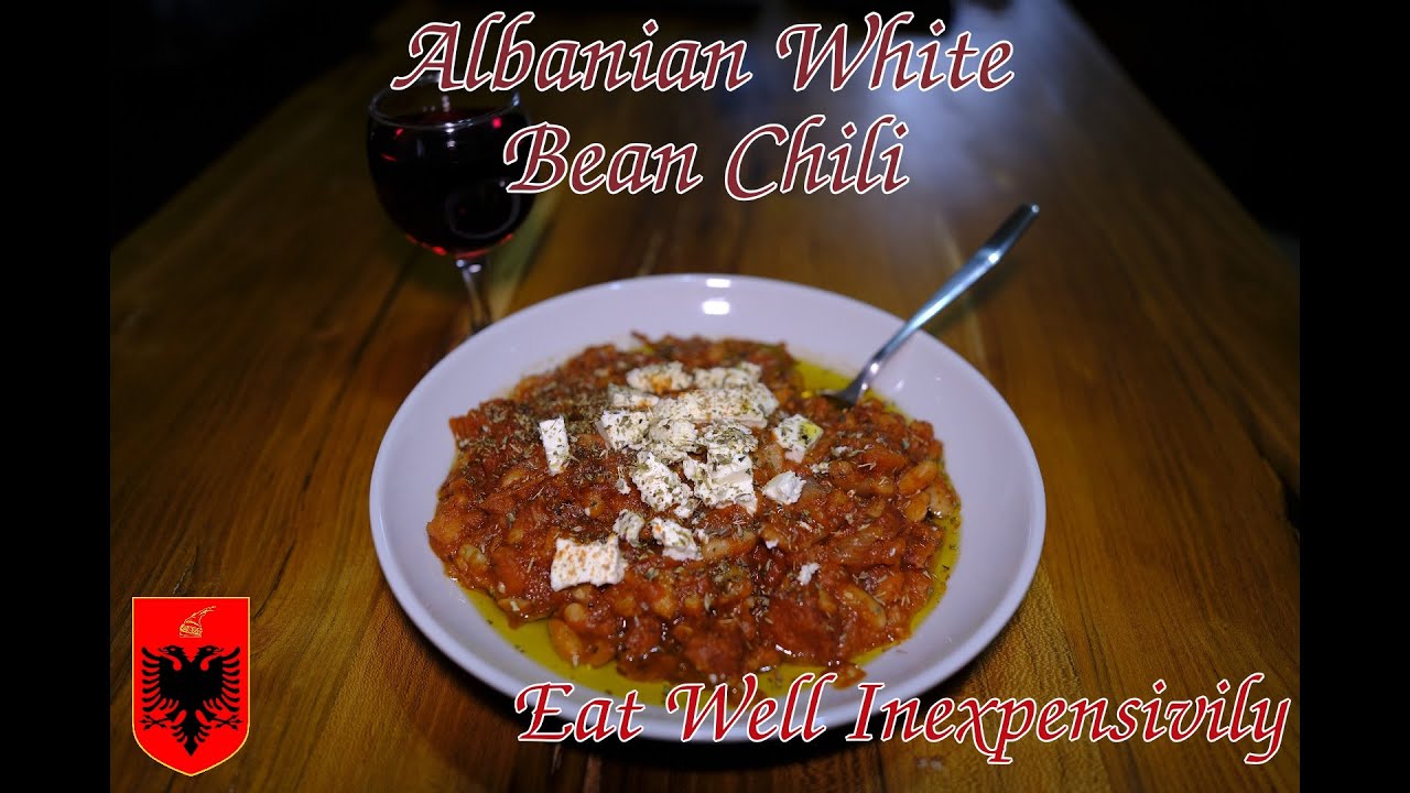 My Hearty Albanian Chili, How to Eat Inexpensively in Albania or ...