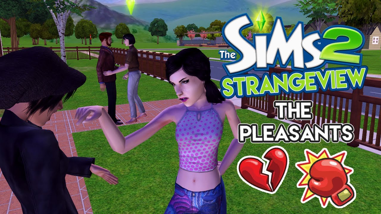 The Sims 2 Strangeview | R1 Ep 10: Pleasantly Dysfunctional - YouTube