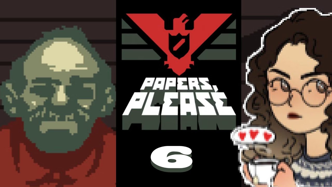 RÜŞVET Mİ?!! ASLAA!!! | Papers Please 6.Bölüm - YouTube
