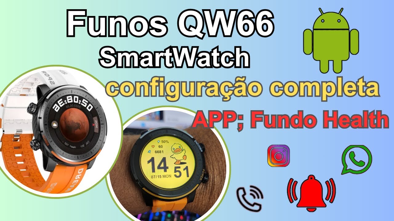 Funos QW66: Aproveite ao Máximo o Seu Smartwatch com Este Tutorial ...