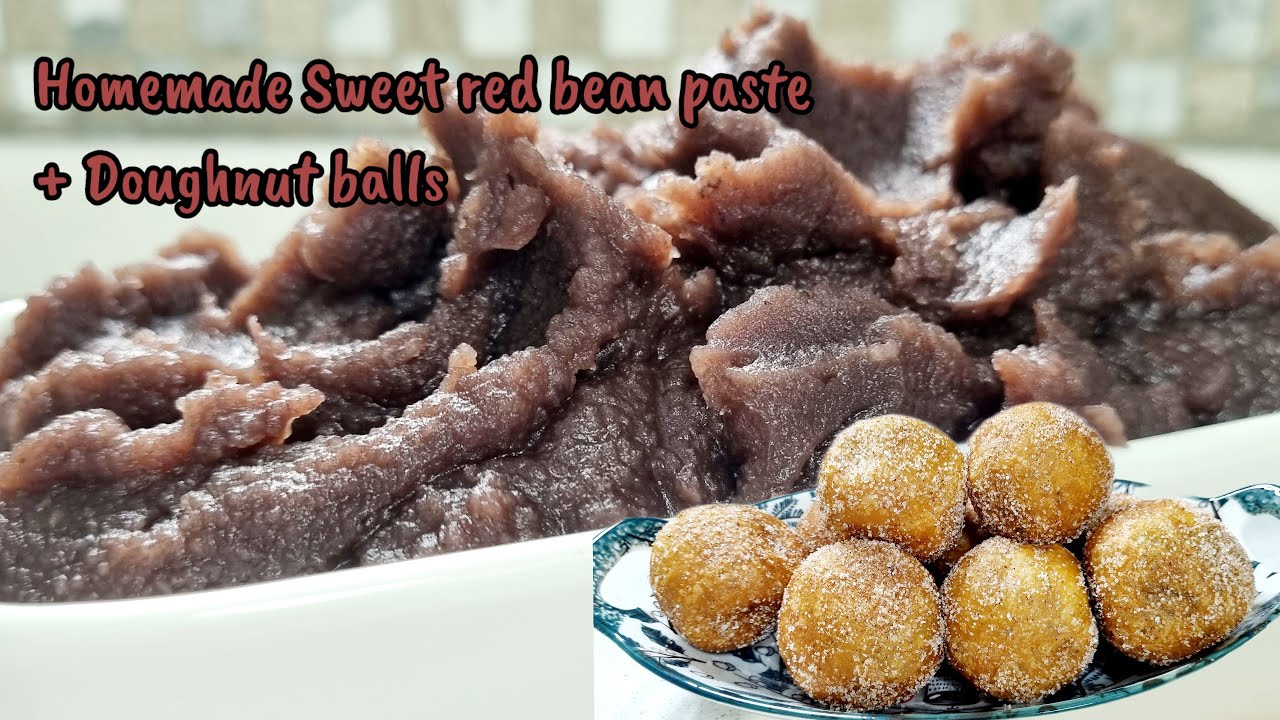 Homemade Sweet red bean paste + Doughnut balls | J's Foodstyle - YouTube
