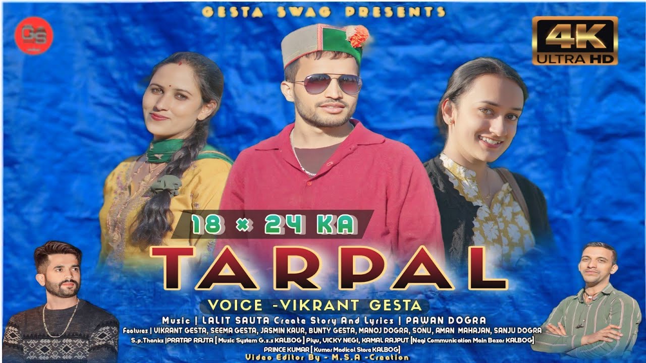 New Pahari Song 18×24 KA TARPAL 2023 || Vikrant Gesta || Pawan Dogra || Lalit Sauta || Gesta ...