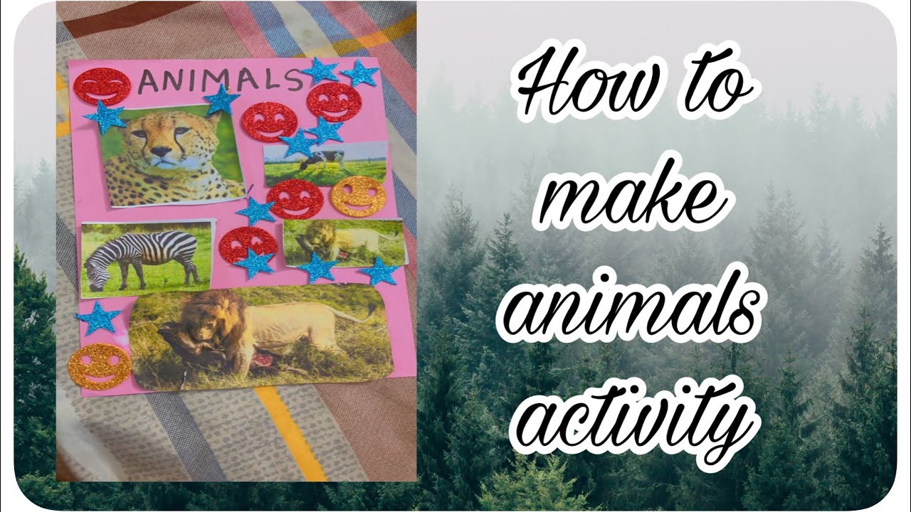 How to make animals activity - YouTube