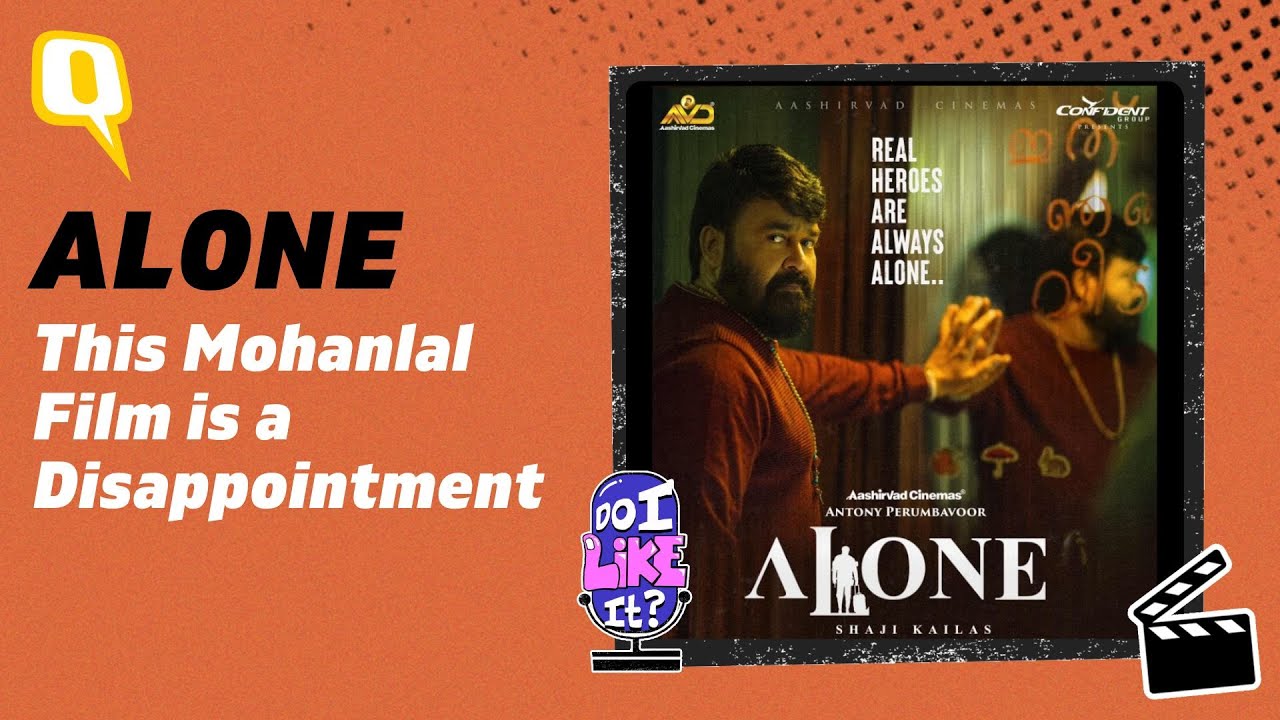 Alone Review: Expected Much More From a Mohanlal Film | Do I Like It Podcast | The Quint - YouTube