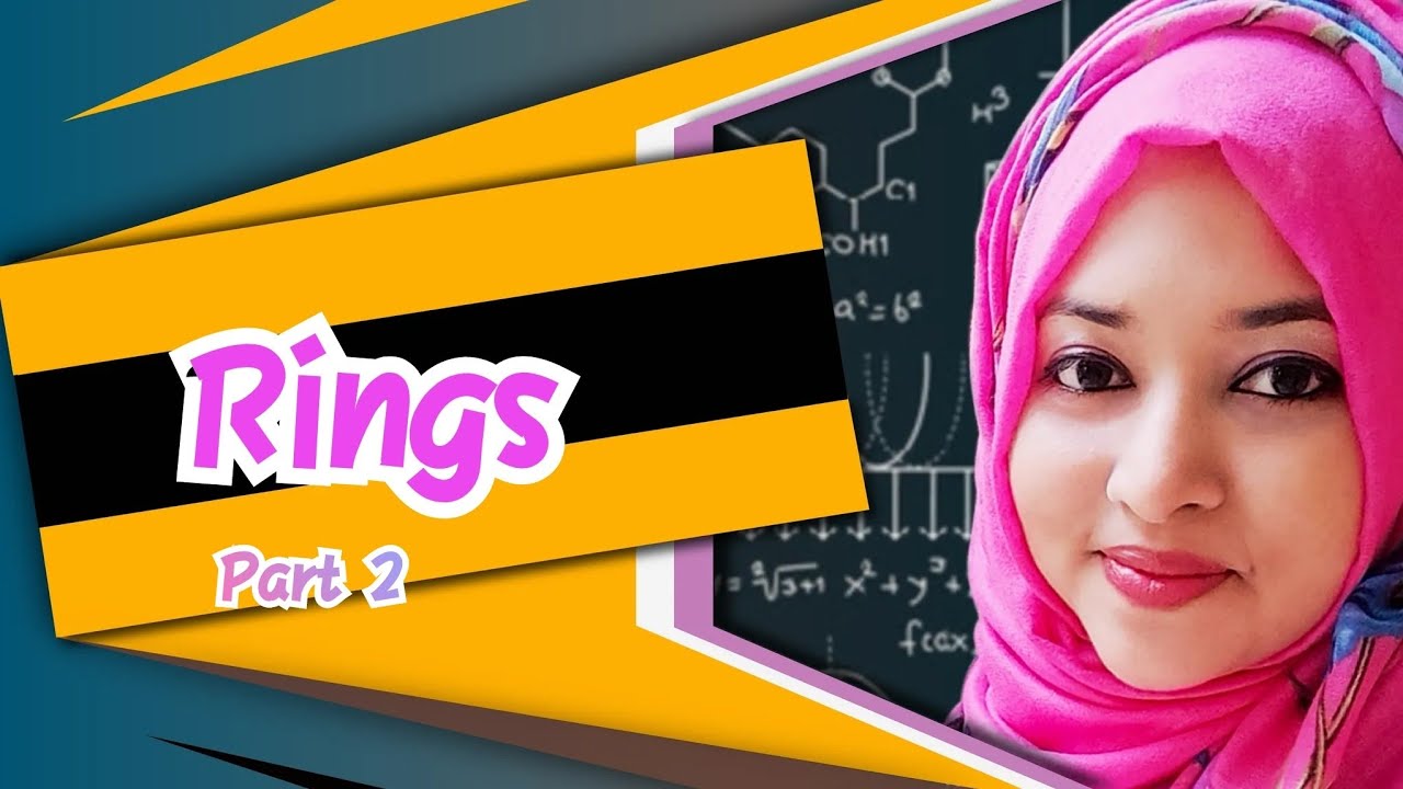 9. Abstract Algebra || Rings || Important Theorem || Chapter 14 || Part 2 || National University ...